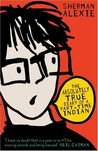 Book Review: The Absolutely True Diary of a Part-Time Indian by Sherman ...